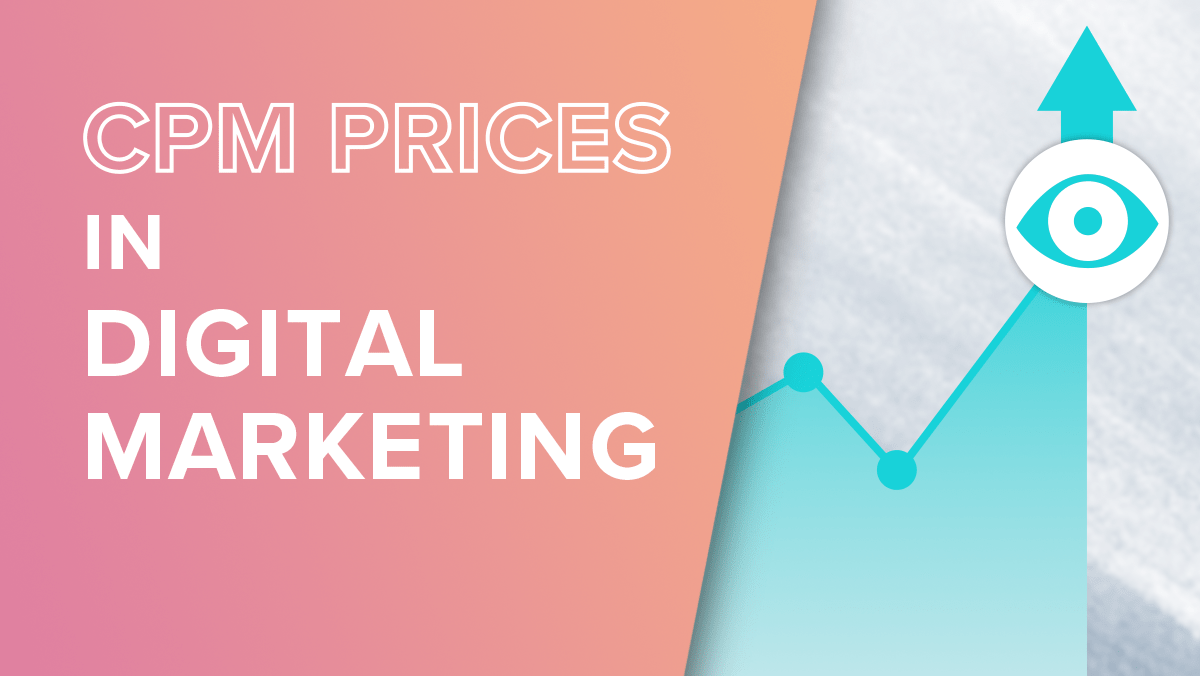 2025 CPM Prices in Digital Marketing | Match2One